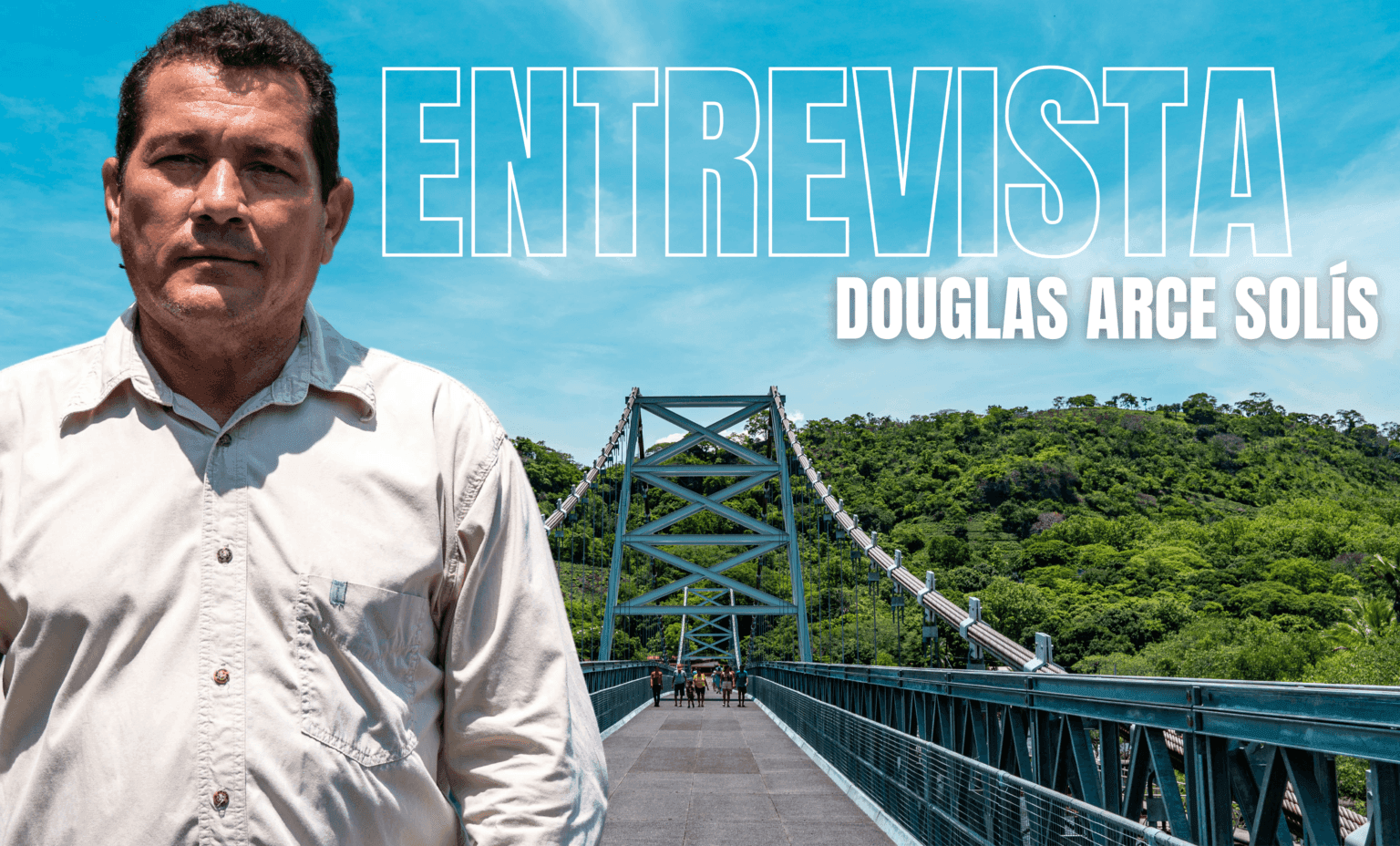 Entrevista: La historia del nuevo Puente Turístico de Mata Limón | Yo ...